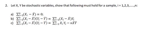 Solved Let X Y Be Stochastic Variables Show That Chegg
