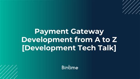 Payment Gateway Development From A To Z