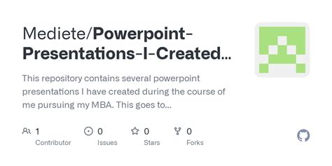 github mediete powerpoint presentations i created during my mba this