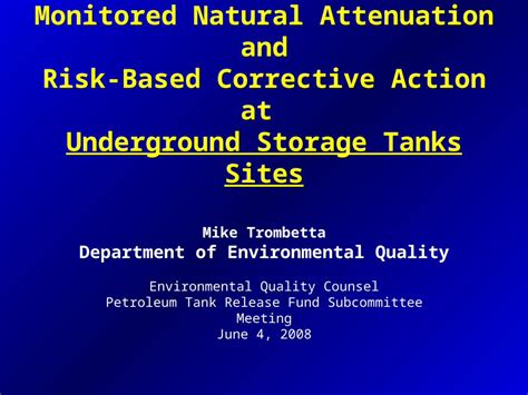 Ppt Monitored Natural Attenuation And Risk Based Corrective Action At