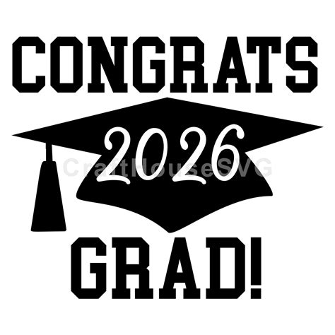 Congrats Grad 2026 Svg Free And Premium Files Craft House Svg