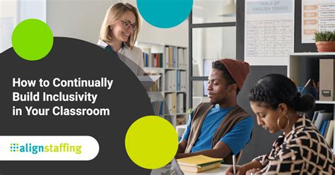 How To Continually Build Inclusivity In Your Classroom
