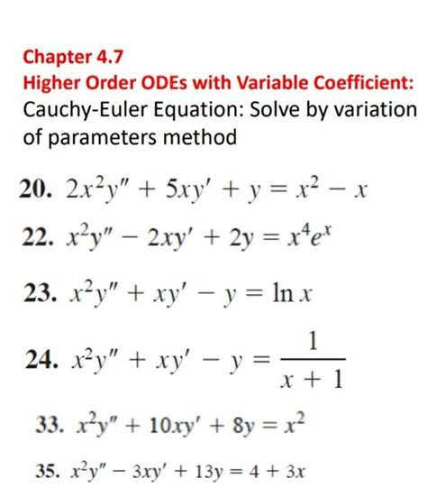 Solved Chapter 47 Higher Order Odes With Variable