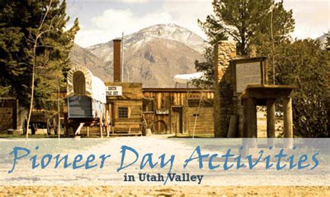 11 Activities To Celebrate Pioneer Day Explore Utah Valley