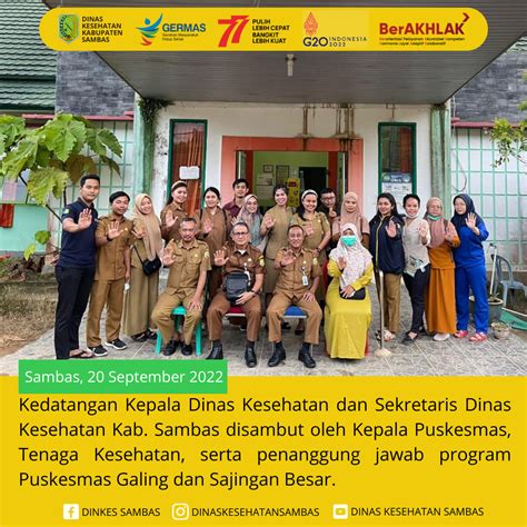 Kunjungan Kerja Ke Puskesmas Galing Dan Puskesmas Sajingan Besar