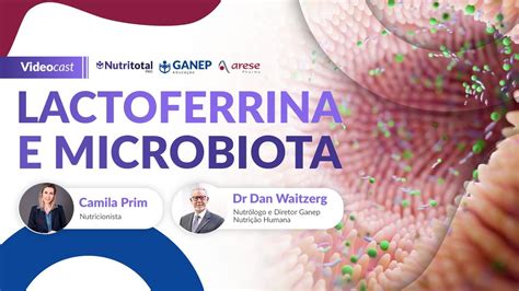 Lactoferrina E Microbiota Youtube