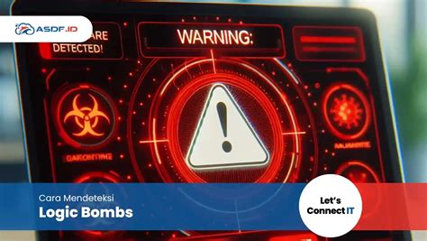Logic Bombs Arti Cara Kerja Dampaknya Asdfid