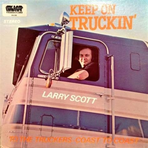 Larry Scott Country Truck Drivin Man Lyrics Genius Lyrics