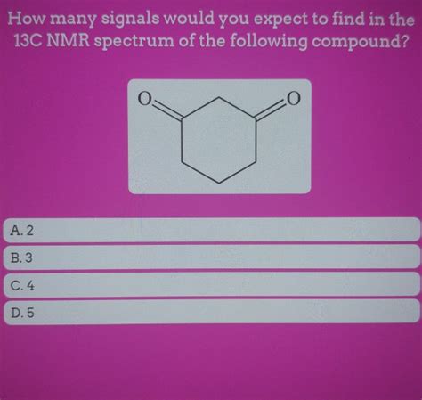 Solved How Many Signals Would You Expect To Find In The C Chegg Com
