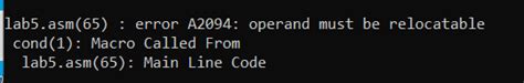 Assembly Error A2094 Operand Must Be Relocatable Masm32 Stack Overflow