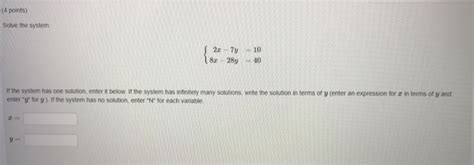 Solved Points Solve The System If The System Has One Chegg Com