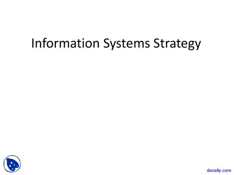 Information Systems Strategy Management Information Systems Lecture Slides Docsity