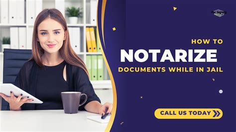 Securing A Notarized Document While Incarcerated