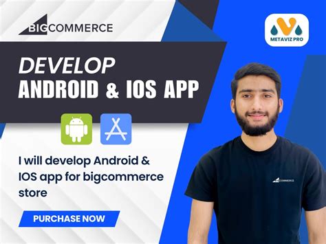 Bigcommerce App Development For Android And Ios With API Integration