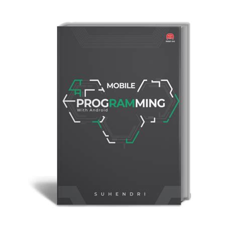 Mobile Programming With Android Penerbit Adab