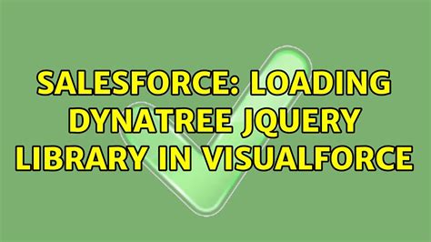 salesforce loading dynatree jquery library in visualforce youtube