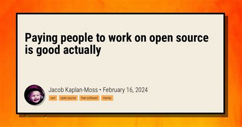 Fission On Linkedin Paying People To Work On Open Source Is Good Actually Jacob Kaplan Moss
