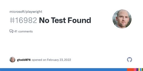 No Test Found Issue Microsoft Playwright GitHub