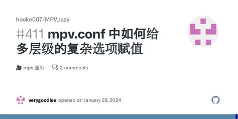 mpv conf 中如何给多层级的复杂选项赋值 hooke MPV lazy Discussion GitHub