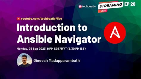 Introduction To Ansible Navigator Techbeatly Live Youtube