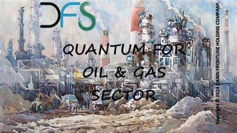 How Is Quantum Inspired Algorithms Revolutionizing The Oil And Gas Sector With Quantum Inspired