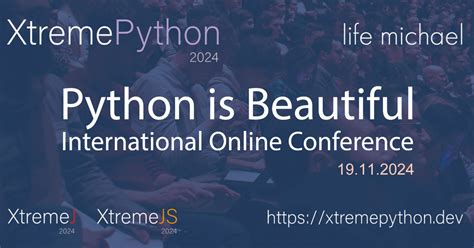 Industry Events Xtremepython 2024 Online Conference