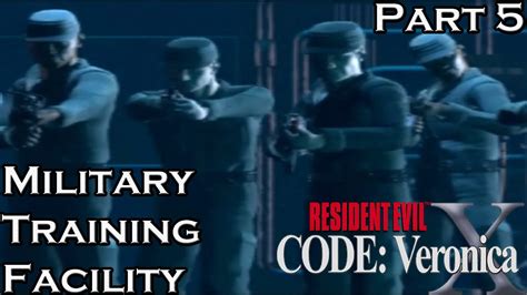 Resident Evil Code Veronica X Part 5 Military Training Facility