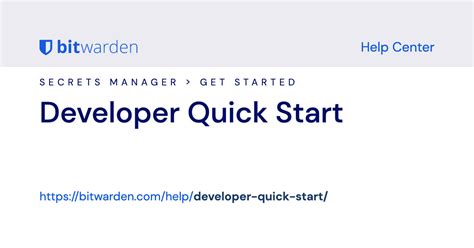 developer quick start bitwarden help center