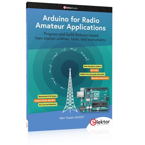 Arduino For Radio Amateur Applications A Book For Radio Enthusiasts