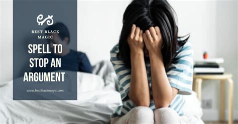 Spell To Stop An Argument Best Black Magic