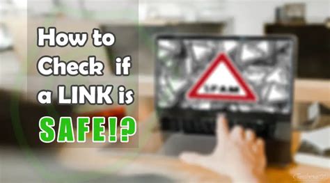 How To Check If A Link Is Safe [with Examples]
