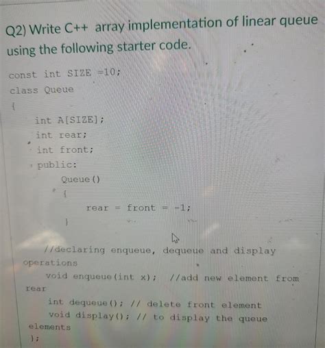 Solved 2 Write C Array Implementation Of Linear Queut Chegg