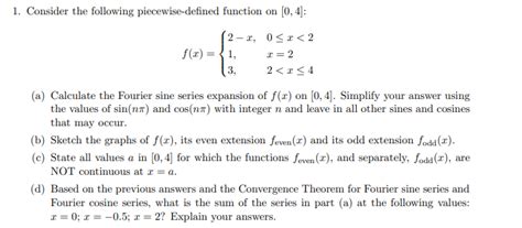 Consider The Following Piecewise Defined Function On