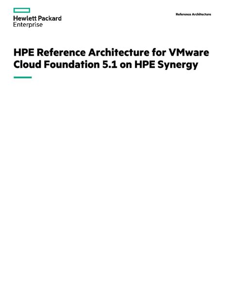 Hpe Reference Architecture For Vmware Cloud Foundation 51 On Hpe Synergy