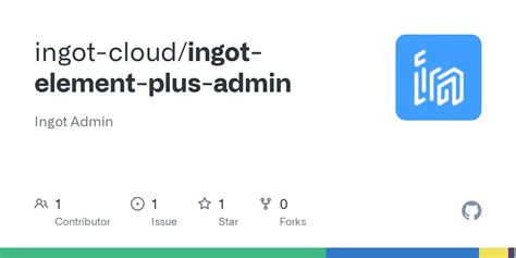 Github Ingot Cloudingot Element Plus Admin Ingot Admin