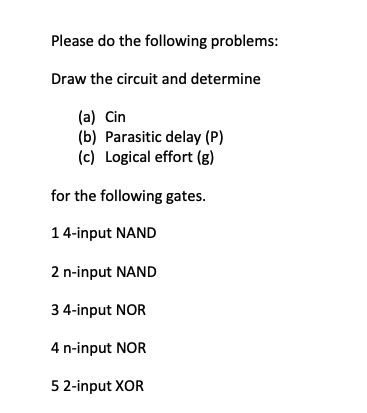 Solved Please Do The Following Problems Draw The Circuit Chegg Com