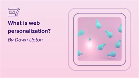 What Is Web Personalization