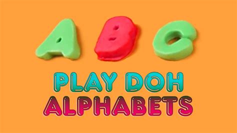 Play Doh Abc Abc Song Play Doh Phonics Classx