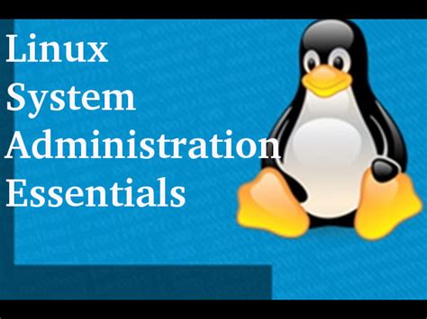 Linux System Administration Essentials Course By Linux Foundation