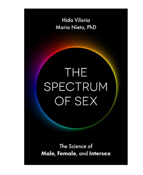 The Spectrum Of Sex Hida Viloria