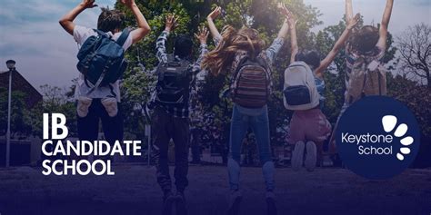 Keystone School Is Now An Ib Candidate School Keystone School