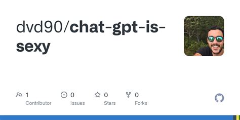 GitHub Dvd Chat Gpt Is Sexy