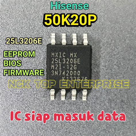 Hisense 50k20p Ic Mx25l3206e Eeprom Bios Firmware 50k20 Shopee