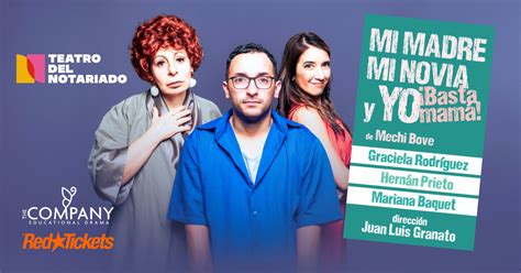 Mi Madre Mi Novia Y Yo Redtickets