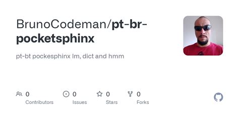 GitHub BrunoCodeman Pt Br Pocketsphinx Pt Bt Pockesphinx Lm Dict And Hmm