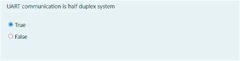 solved uart communication is half duplex systemtruefalse