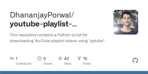 github dhananjayporwal youtube playlist downloader this repository