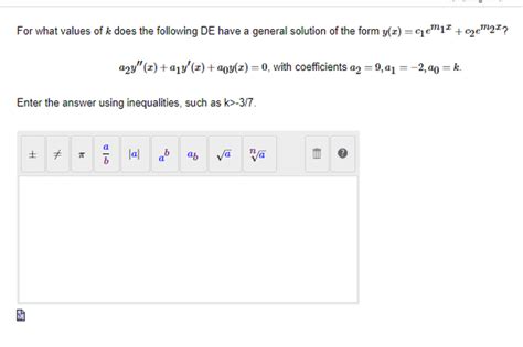 Solved For What Values Of K Does The Following DE Have A Chegg Com