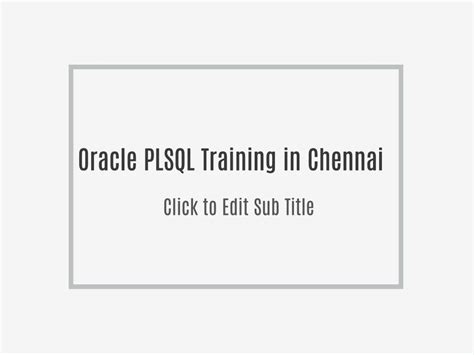 Ppt Oracle Plsql Training In Chennai Powerpoint Presentation Free