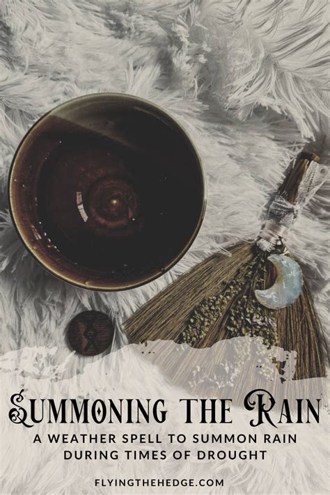 Flying The Hedge Summoning The Rain A Weather Spell To Summon Rain